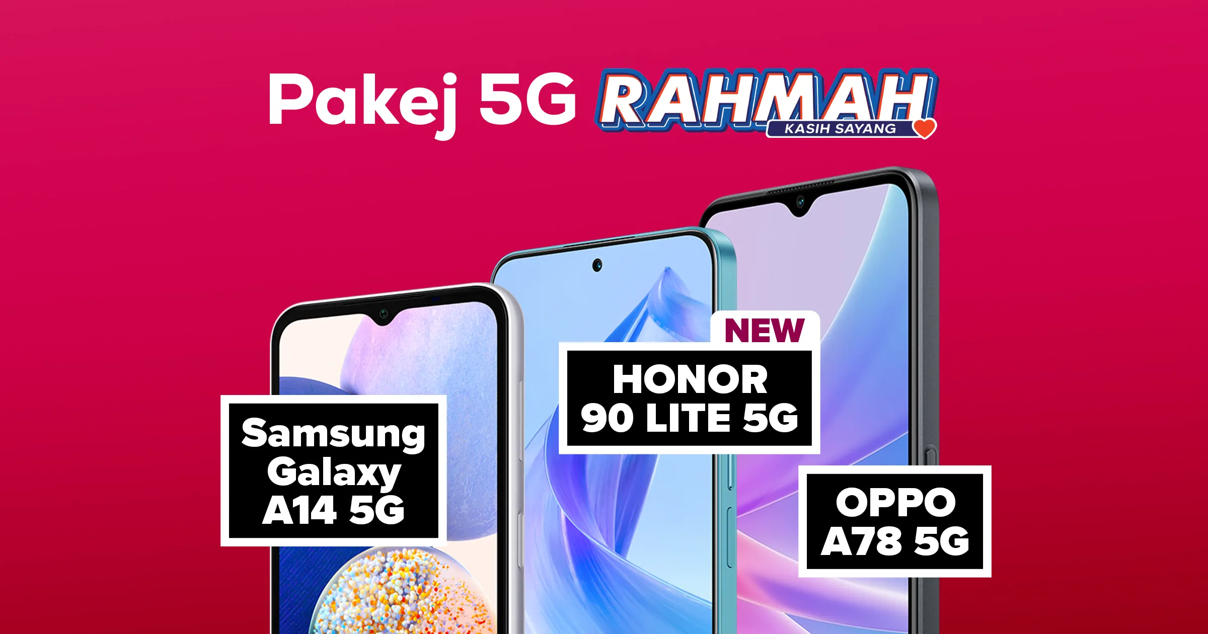 Pakej RAHMAH: Up To RM1,000 Subsidy For 5G New Smartphone | Hotlink ... Pakej RAHMAH: Up To RM1,000 Subsidy For 5G New Smartphone | Hotlink ...